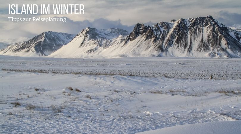 Island im Winter reisen (Urlaub Planung + Tipps + Fotos)