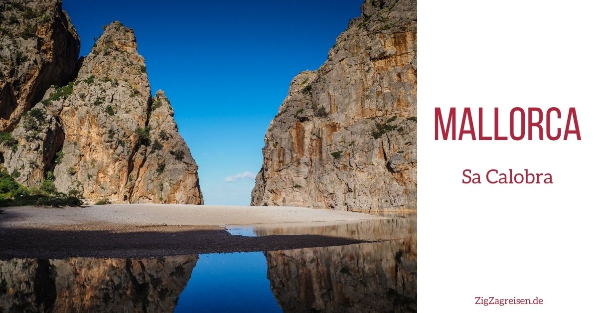 Sa Calobra (Mallorca): Straße, Strand, Tipps